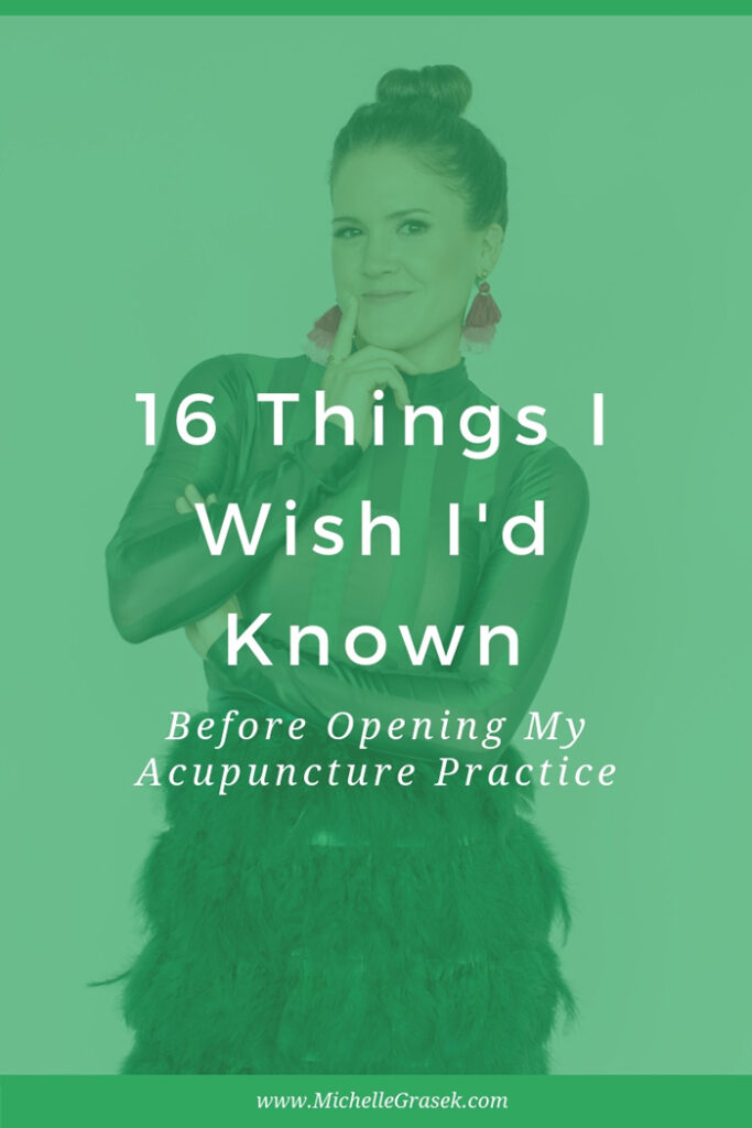 16 Tips I Wish I Had Known Before Starting My Acupuncture Practice